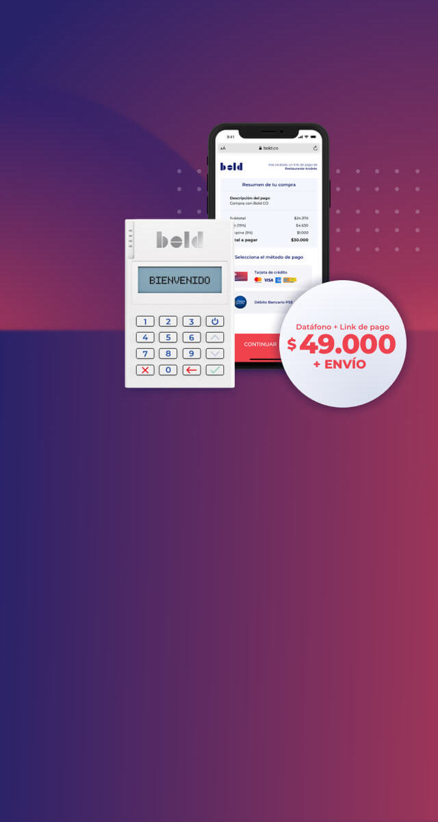 Bold - Vende más con Bold, el datáfono que recibe todas la tarjetas